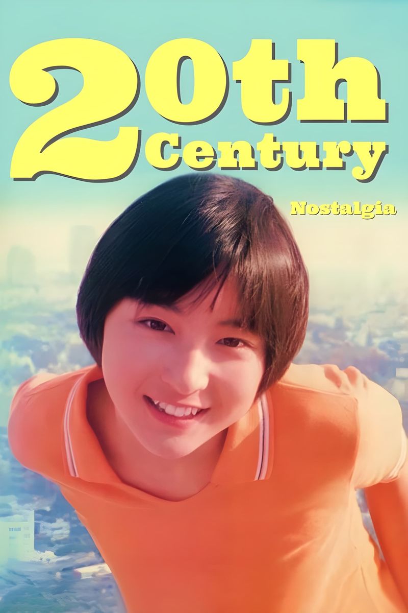 Where To Watch 20th Century Nostalgia - Where Do I Stream