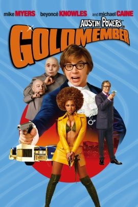 Where To Watch Austin Powers in Goldmember - Where Do I Stream